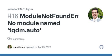 modulenotfounderror no module named tqdm auto · issue 16 · swansonk14 p tqdm · github