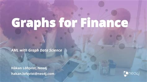 Graphs For Finance Aml With Neo4j Graph Data Science Ppt