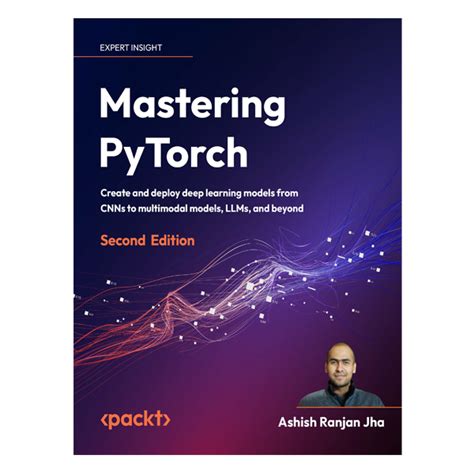 Mastering Pytorch By Ashish Ranjan Jha Buy Online In Pakistan Mba Bookstore