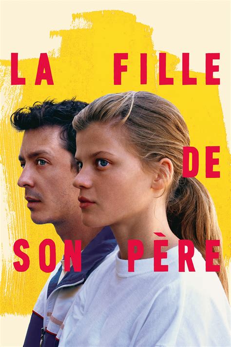La Fille De Son Père Film 2023