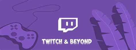 Twitch And Beyond Self Promotion