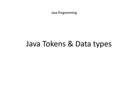 Java Tokens Data Typespptx Ciiiidddidifif Ppt