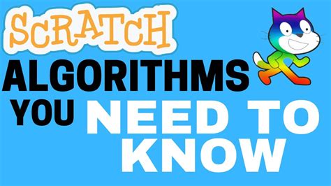 Scratch Algorithms You Need To Know Youtube