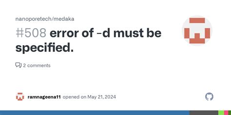 Error Of D Must Be Specified Issue Nanoporetech Medaka GitHub