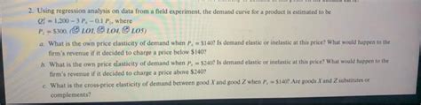 Solved 2 Using Regression Analysis On Data From A Field