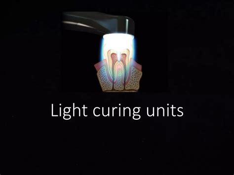 Light Curing Units Pptx