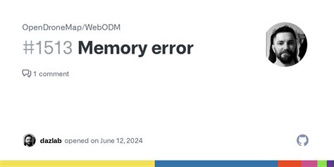 Memory Error · Issue 1513 · Opendronemapwebodm · Github