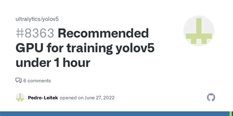Recommended Gpu For Training Yolov Under Hour Issue
