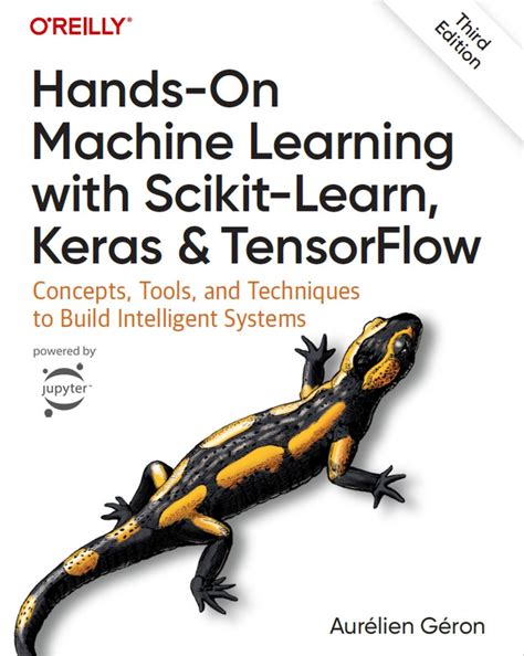 Hands On Ml With Scikit Learn Keras And Tensorflow 2022 Expert Training
