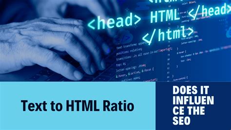 Text To HTML Ratio How Does It Supercharge The SEO In 2023