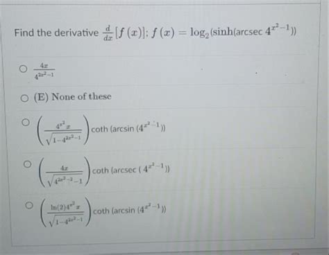 Find The Derivative Dd Xf X F X Log 2 Ft H Ft StudyX