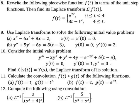 Solved 8 Rewrite The Following Piecewise Function F T In Terms Of The Unit Step Functions