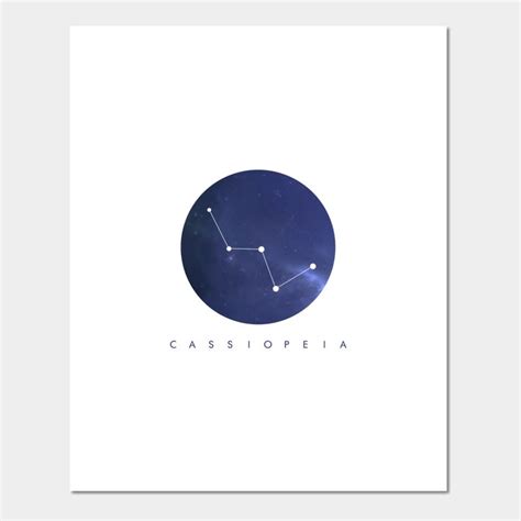 Cassiopeia Constellation Wall And Art Print Cassiopeia Constellation