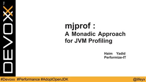 mjprof monadic approach for jvm profiling ppt