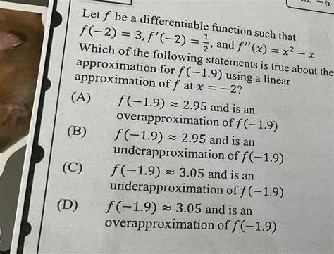 Solved Let F ﻿be A Differentiable Function Such That