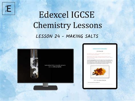 Edexcel Igcse Chemistry Lesson 24 Making Salts Teaching Resources