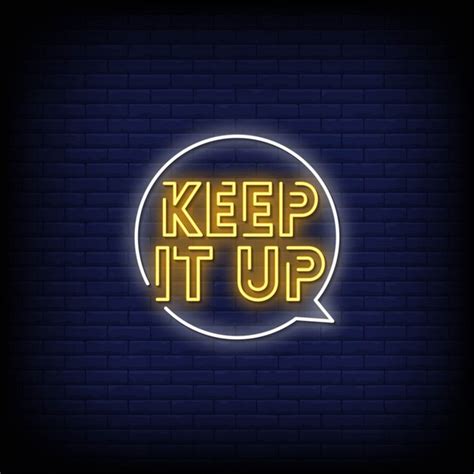 그것을 유지 네온 간판 스타일 텍스트 프리미엄 벡터