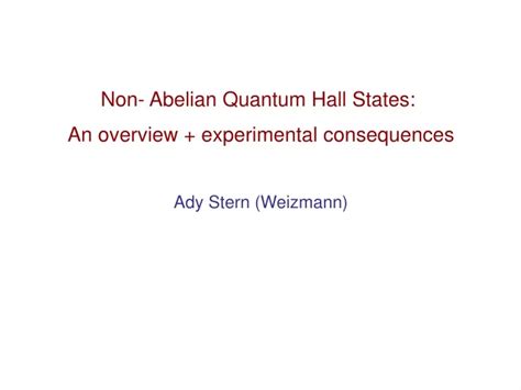 Ppt Exploring Non Abelian Quantum Hall States Theory And Experimental Insights Powerpoint