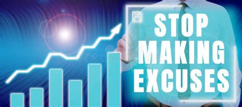 Inspiration Showing Sign Stop Making Excuses Business Overview Cease