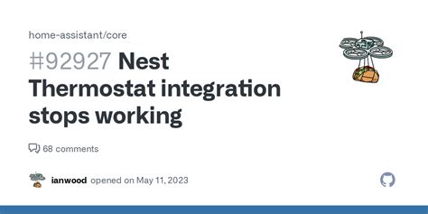 Nest Thermostat Integration Stops Working · Issue 92927 · Home
