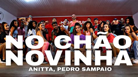NO CHÃO NOVINHA ANITTA PEDRO SAMPAIO Challenge MILLENNIUM YouTube