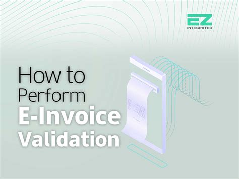 How To Perform E Invoice Validation Tips To Avoid Fraud Ez Integration