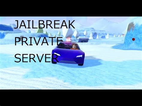 JAILBREAK PRIVATE SERVER YouTube