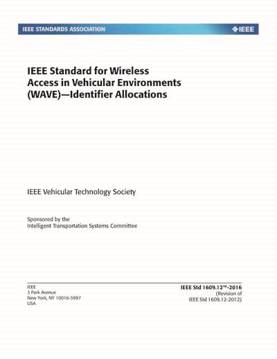 IEEE 1609 12 2016 IEEE Standard For Wireless Access In Vehicular Environments WAVE