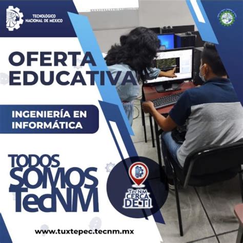Ingeniería Informática Tecnm Tuxtepec