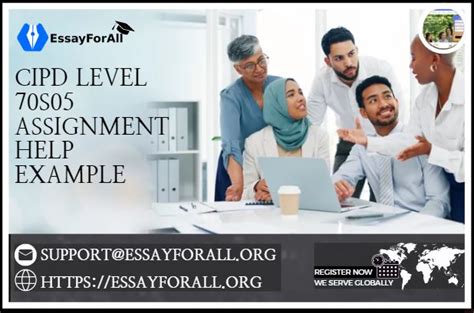 CIPD Level 70S05 Assignment Help Example Essay For All