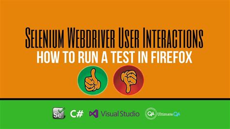Selenium Tutorial User Interactions How To Run Test In Firefox Updated May 2018 Youtube