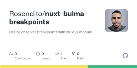 Github Rosenditonuxt Bulma Breakpoints Resize Observer Breakpoints