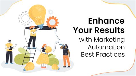 Follow These 7 Marketing Automation Best Practices To Grow