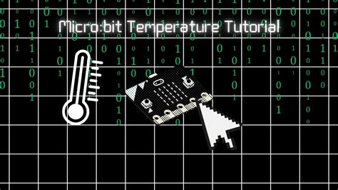 Microbit Tutorial Temperature Youtube