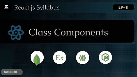 l 11 understanding class components in react hindi episode 06 youtube