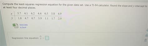 Get Answer Compute The Least Squares Regression Equation For The Given Data Transtutors