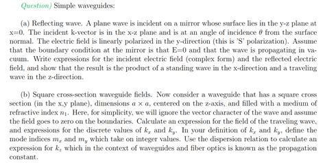 Solved Question Simple Waveguides A Reflecting Wave A Chegg