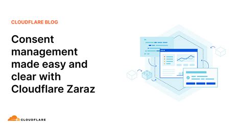 consent management made easy and clear with cloudflare zaraz