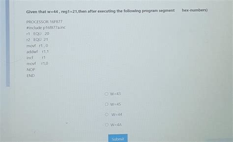 Solved Given That W44 Reg 121then After Executing The