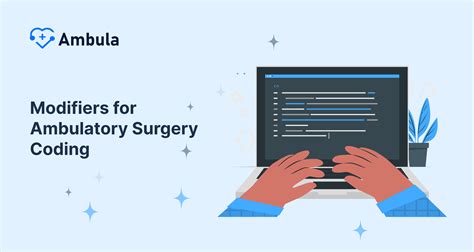 Ambulatory Surgery Coding Guidelines Ambula Healthcare