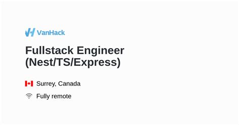 Fullstack Engineer Nesttsexpress Vanhack