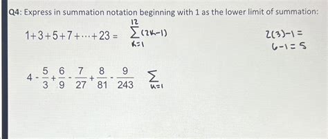 Solved Q Express In Summation Notation Beginning With Chegg