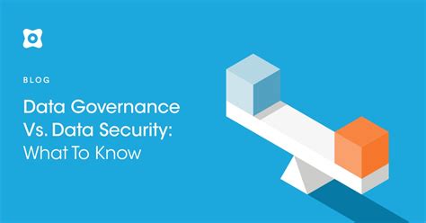 Data Governance Vs Data Security What To Know Securiti