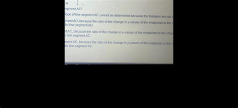 Answered Segment Ac Lope Of Line Segment Ac Cannot Be Determined Kunduz