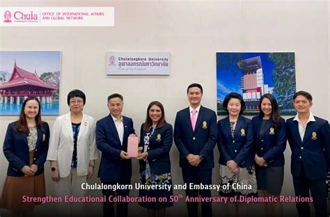 Chulalongkorn University And Embassy Of China Strengthen Educational