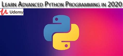 دانلود Udemy Learn Advanced Python Programming In 2020 آموزش پیشرفته