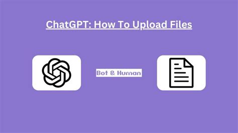How To Upload Files On ChatGPT 2024 How To Upload Files On ChatGPT 2024
