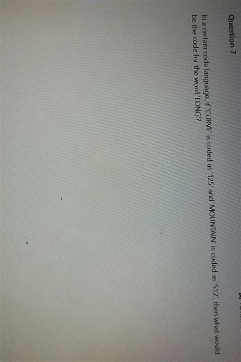 Question 7 In A Certain Code Language If StudyX