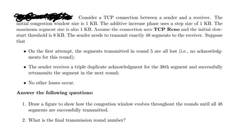 c consider a tcp connection between a sender and a