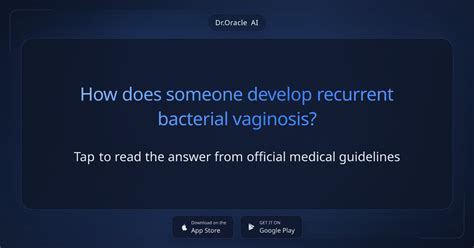 How Does Someone Develop Recurrent Bacterial Vaginosis